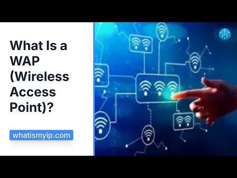What Is a WAP (Wireless Access Point)?