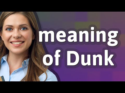 Dunk | meaning of Dunk