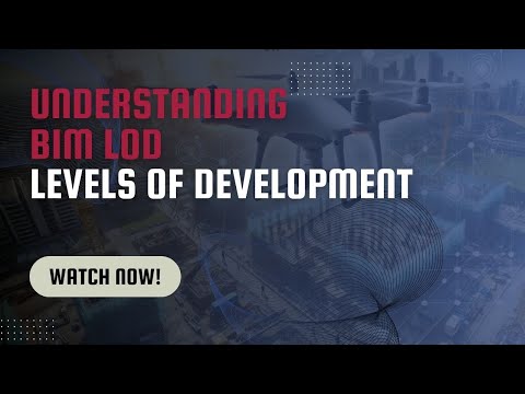 Understanding BIM LOD: A Comprehensive Guide to Levels of Development in Construction