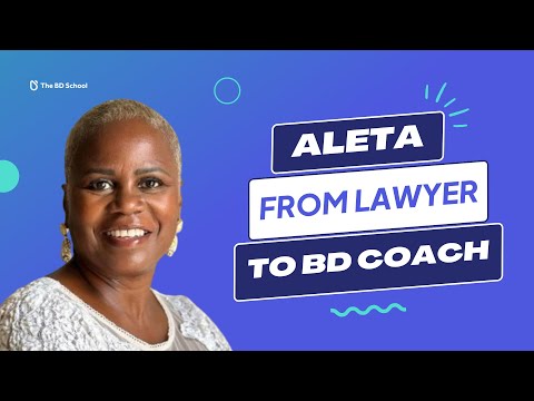 We helped Aleta go from Lawyer to BizDev Coach
