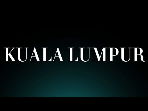 Learn How to Pronounce 'Kuala Lumpur'! Correctly (City Pronunciation)