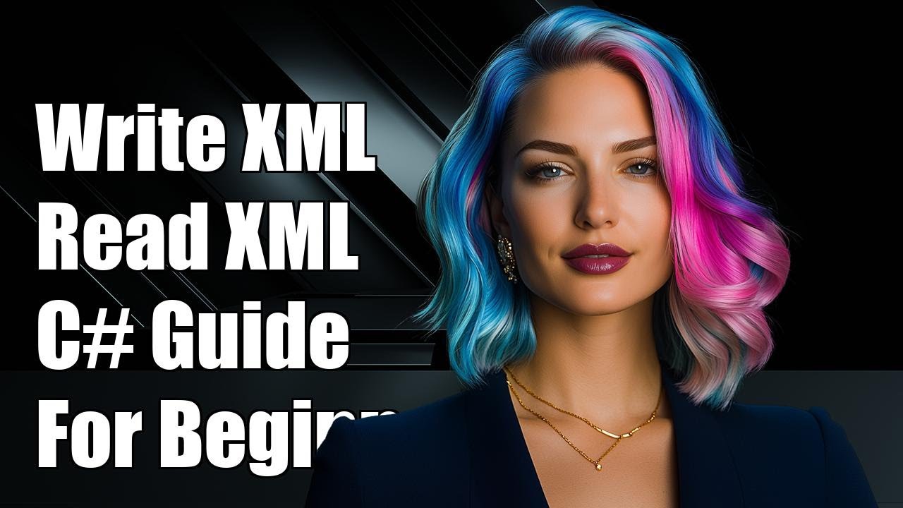 How to Write and Read XML in C#: A Complete Guide for Beginners