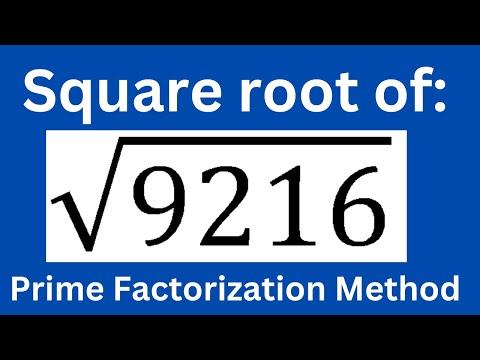 Square root of 9216 l Prime factorization method