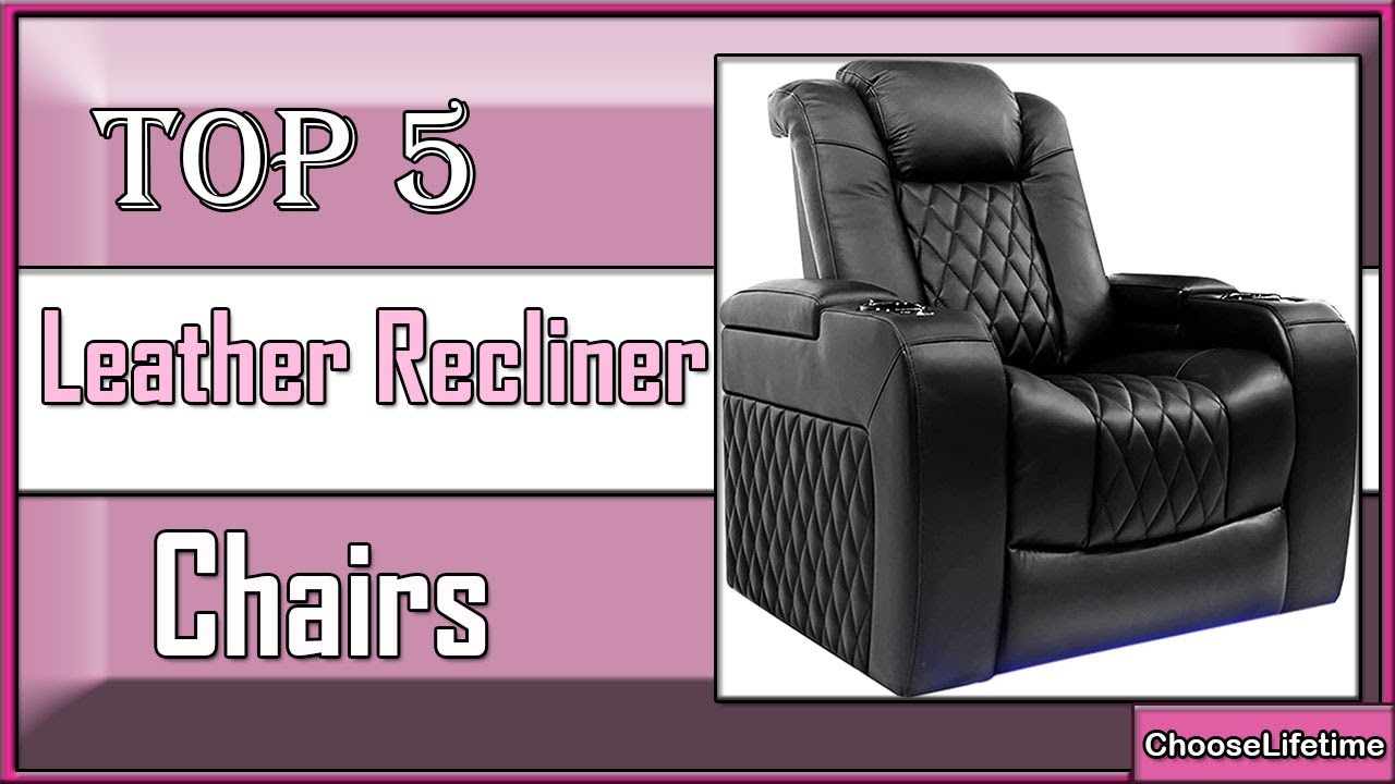 ✅ 5 Best Leather Recliner Chairs of 2023