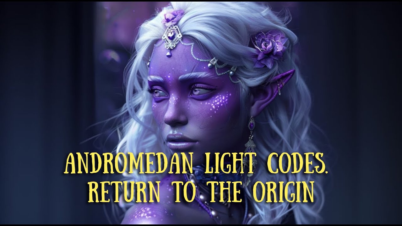 Andromedan light codes. Return to the Origin
