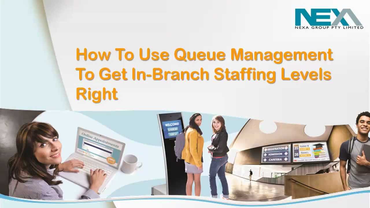 Using Queue Management Systems To Get In-Branch Staffing Levels Right