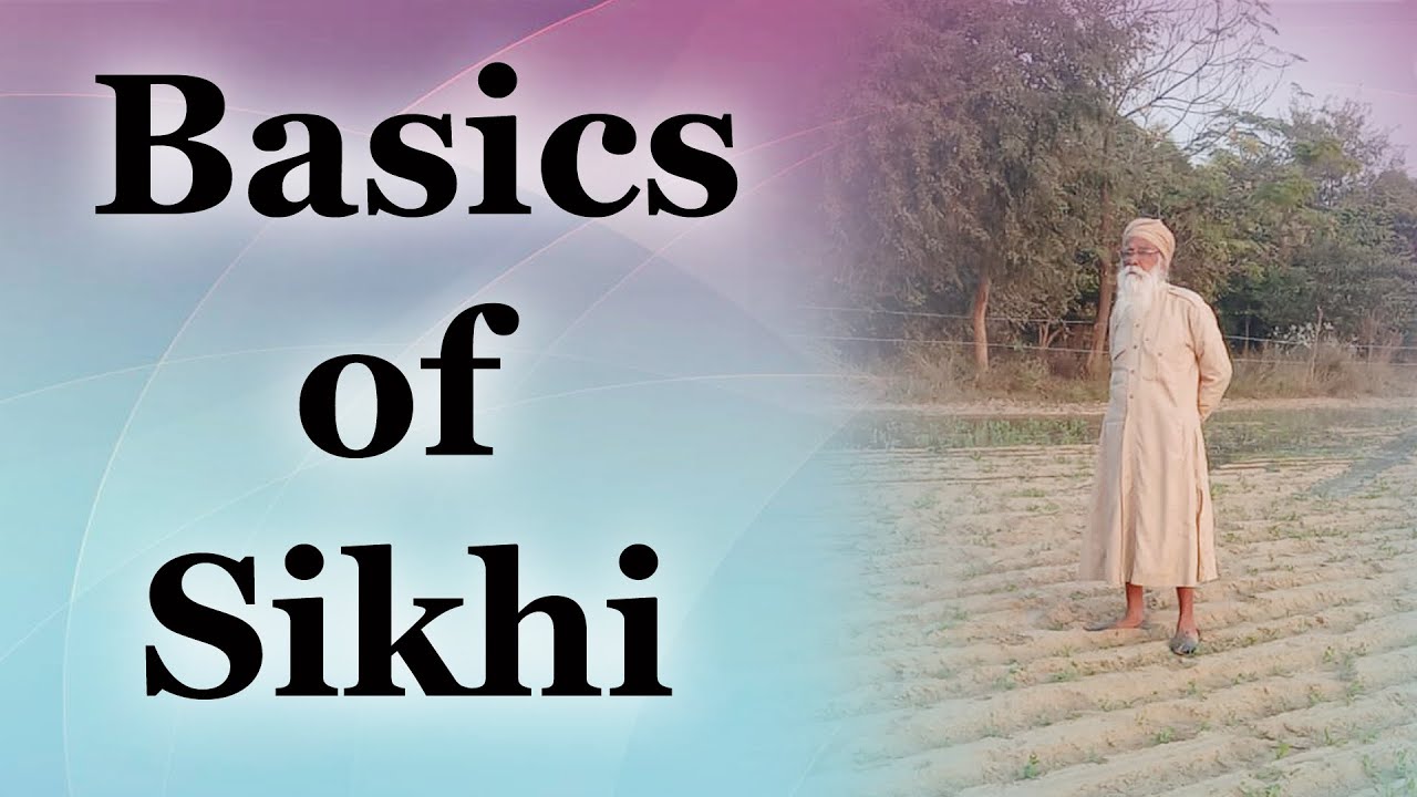 Basics of Sikhi - ਗੁਰੁ, ਗੁਰਿਆਈ ਅਤੇ ਗੁਰੂ - Dharam Singh Nihang Singh - Sach Khoj Academy #DSNS