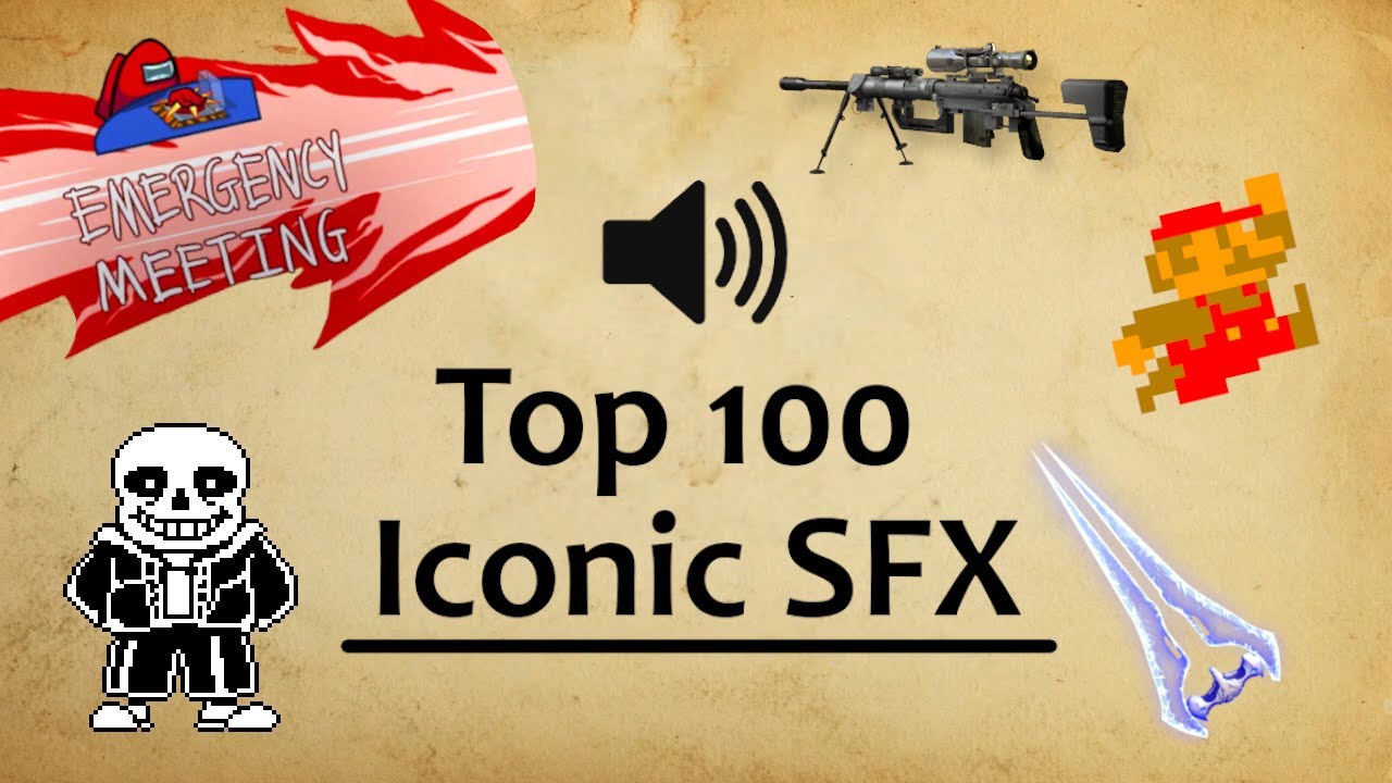100 Most Iconic Video Game Sound Effects (1980-2019)