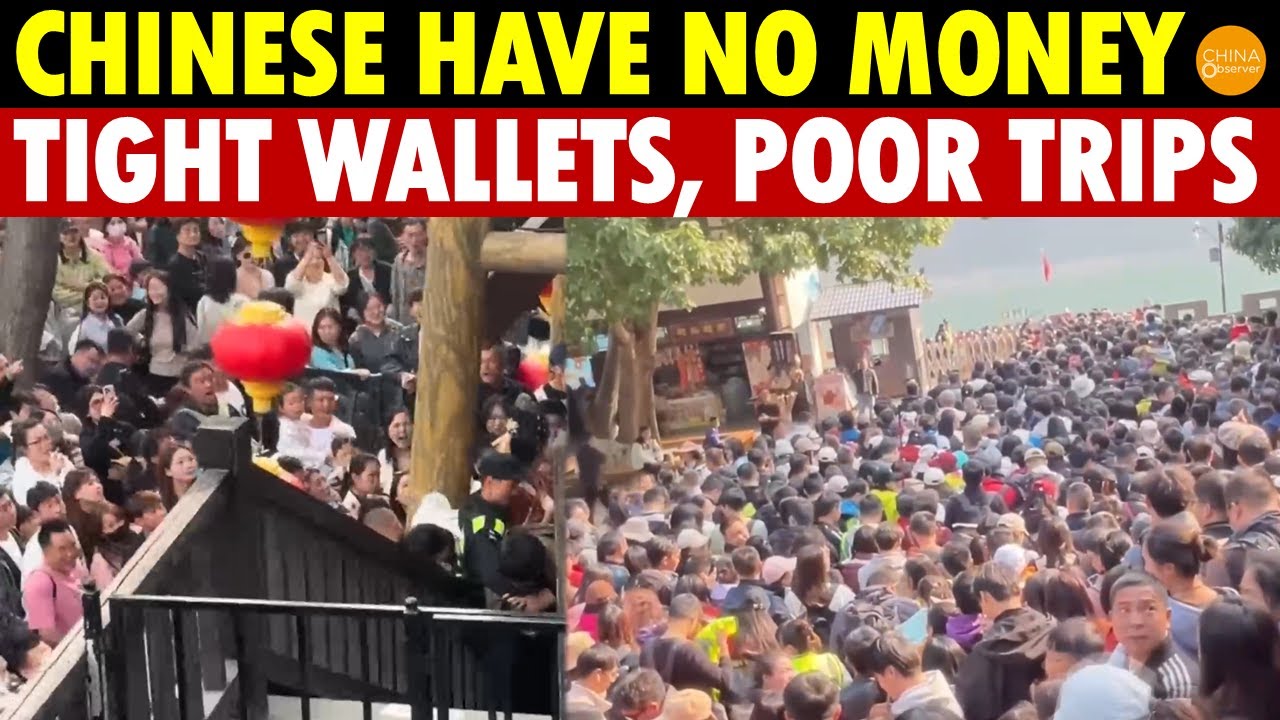 Chinese Have No Money, Tightening Their Wallets, Poor Trips, and May ...