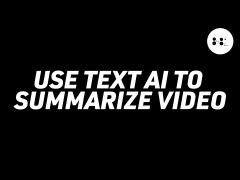 How To Summarize Video To Text with AI (Summarize Tech)