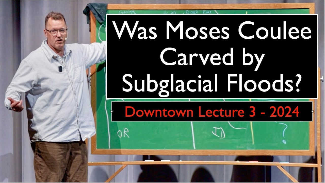 Was Moses Coulee Carved By Subglacial Floods?