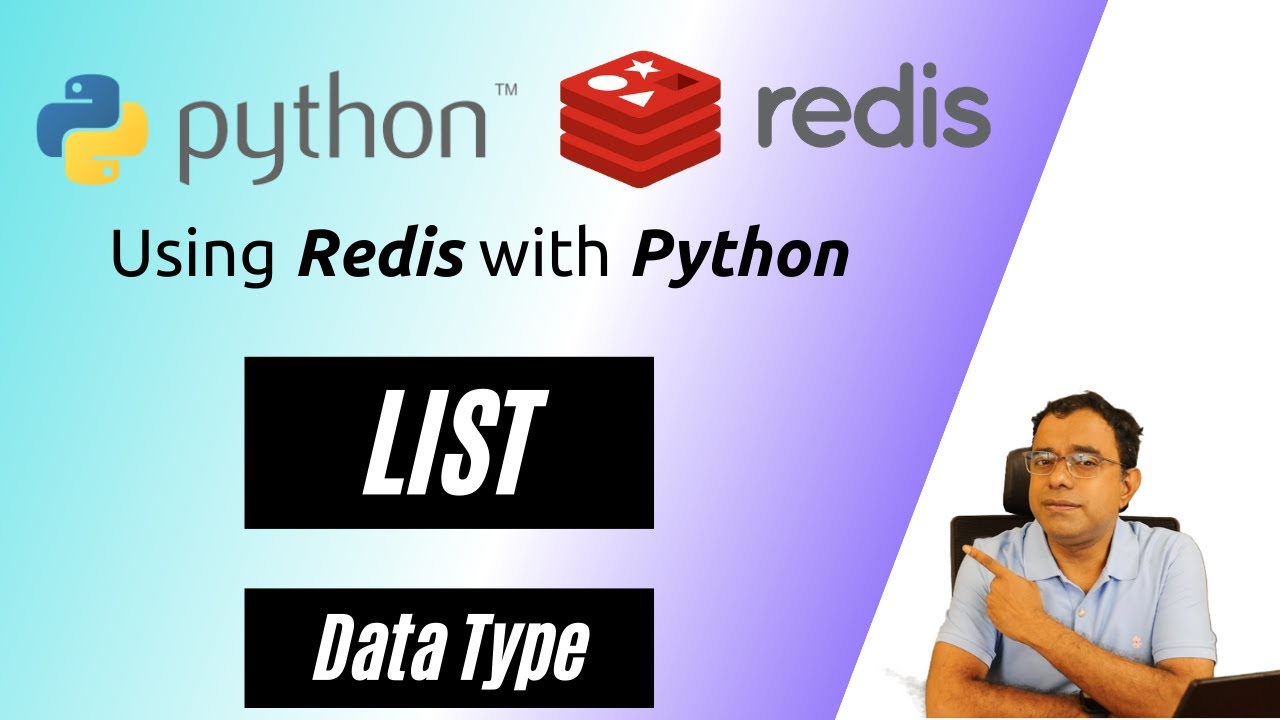 Python Redis - The Redis List Data Type - Using Redis from Python Programming Language
