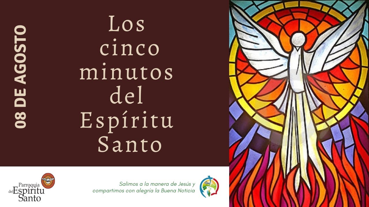 5 MINUTOS CON EL ESPIRITU SANTO - 8 DE AGOSTO