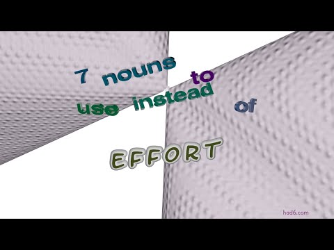 effort - 13 nouns having the meaning of effort (sentence examples)