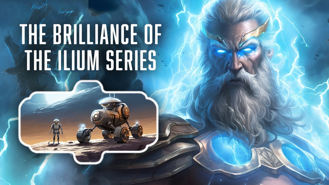 The Underrated Brilliance Of The Ilium Series