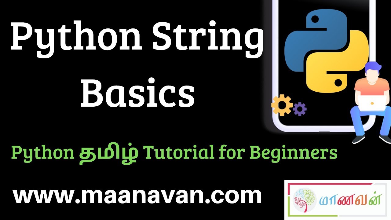 Python String Basics | #8 Python Tamil Tutorial for Beginners