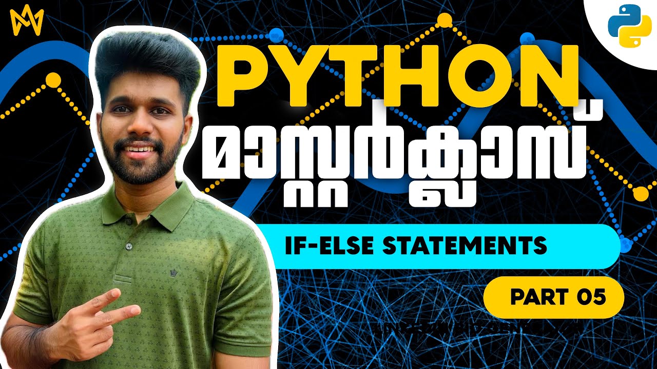 Part 5 | If-Else in Python with Practical Example | Python Malayalam Tutorial