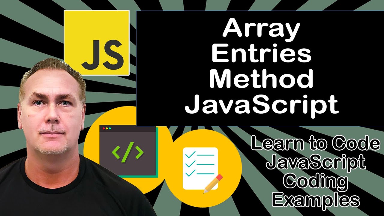 JavaScript Array Entries Method Example of Array Entries Method