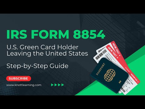 Green Card Holder Must File Form 8854 Before Leaving the USA