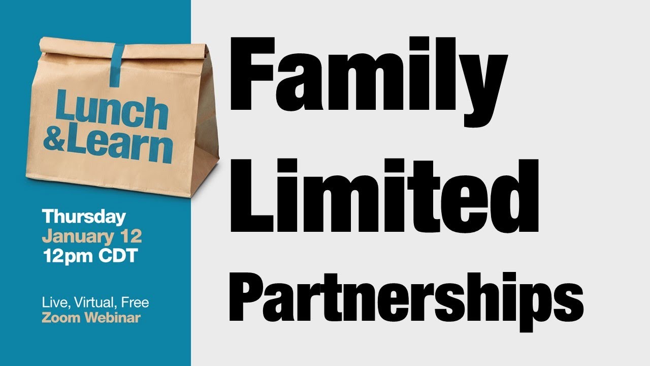 Family Limited Partnerships (1/12/23)