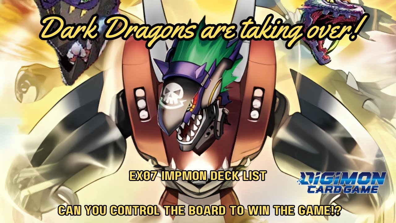 Dark Dragons Are Evil, Impmon Ex07 Deck list! #digimoncardgame #digimontcg #digimon