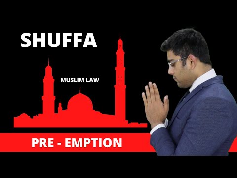 SHUFA/RIGHT TO PRE-EMPTION UNDER MUSLIM LAW IN HINDI WITH EXAMPLES I LEGAL LIFE.