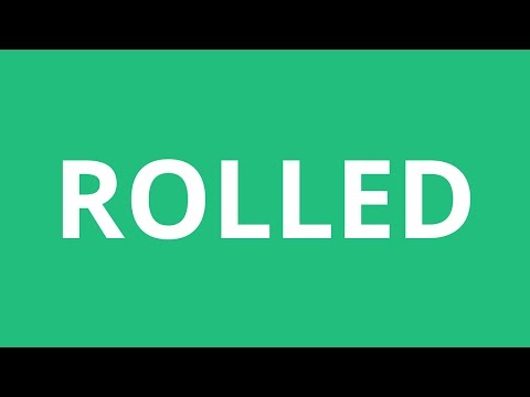 How To Pronounce Rolled - Pronunciation Academy