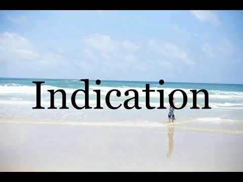 How To Pronounce Indication🌈🌈🌈🌈🌈🌈Pronunciation Of Indication