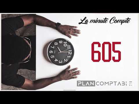 La minute du compte 605