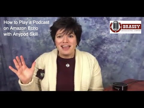 How to Play a Podcast on Amazon Echo Using Anypod Skill