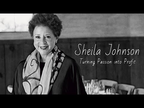 Sheila Johnson: Turning Passion into Profit