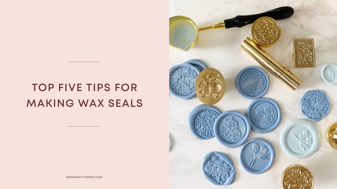 Top Five Tips for Making Wax Seals