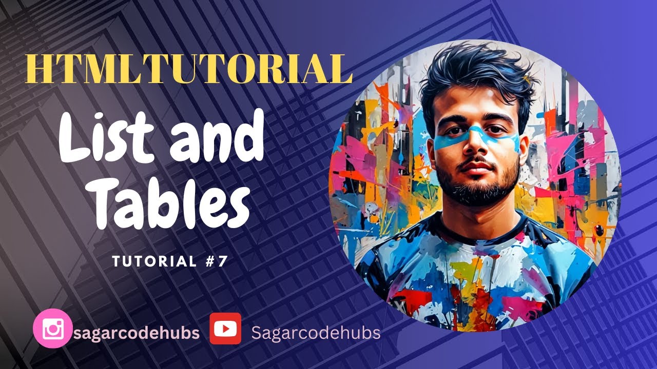 HTML Tutorial: Working with Lists and Tables | Web Development Tutorials #7