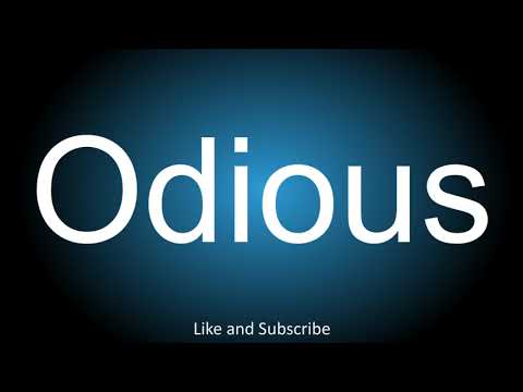 How to correctly pronounce - Odious.