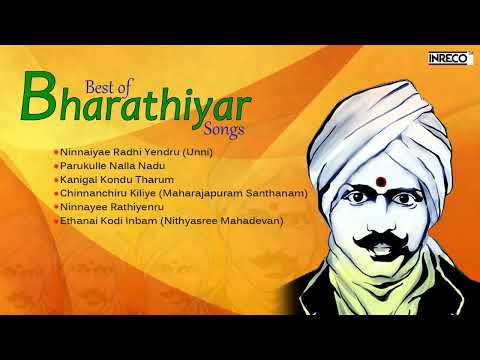 Best Of Bharathiyar Songs | Subramanya Bharathi | Indian Carnatic Music