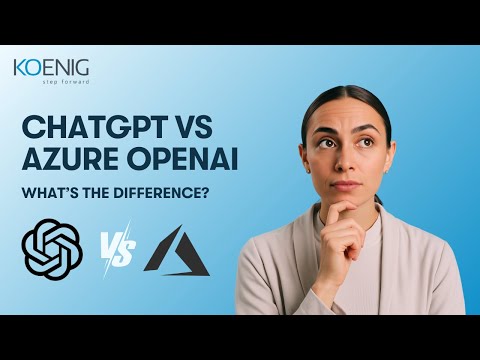 ChatGPT vs Azure OpenAI: What's the difference?