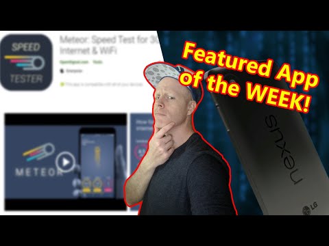 Meteor! Featured App of the Week! Easy and Fun Speed Test for Wifi & Smarthphone Data Connection