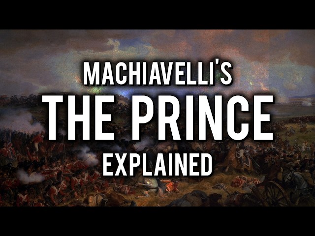 Understanding Machiavelli's The Prince: Power, Fear, and Leadership ...