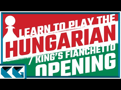 Chess Openings: Learn to Play the Hungarian Opening / King’s Fianchetto Opening!