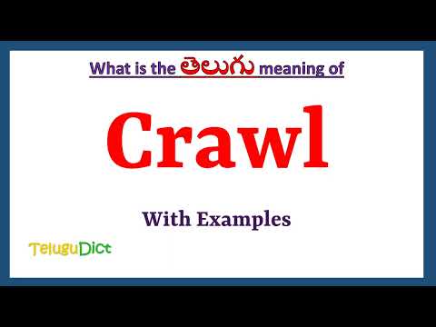Crawl Meaning in Telugu | Crawl in Telugu | Crawl in Telugu Dictionary |