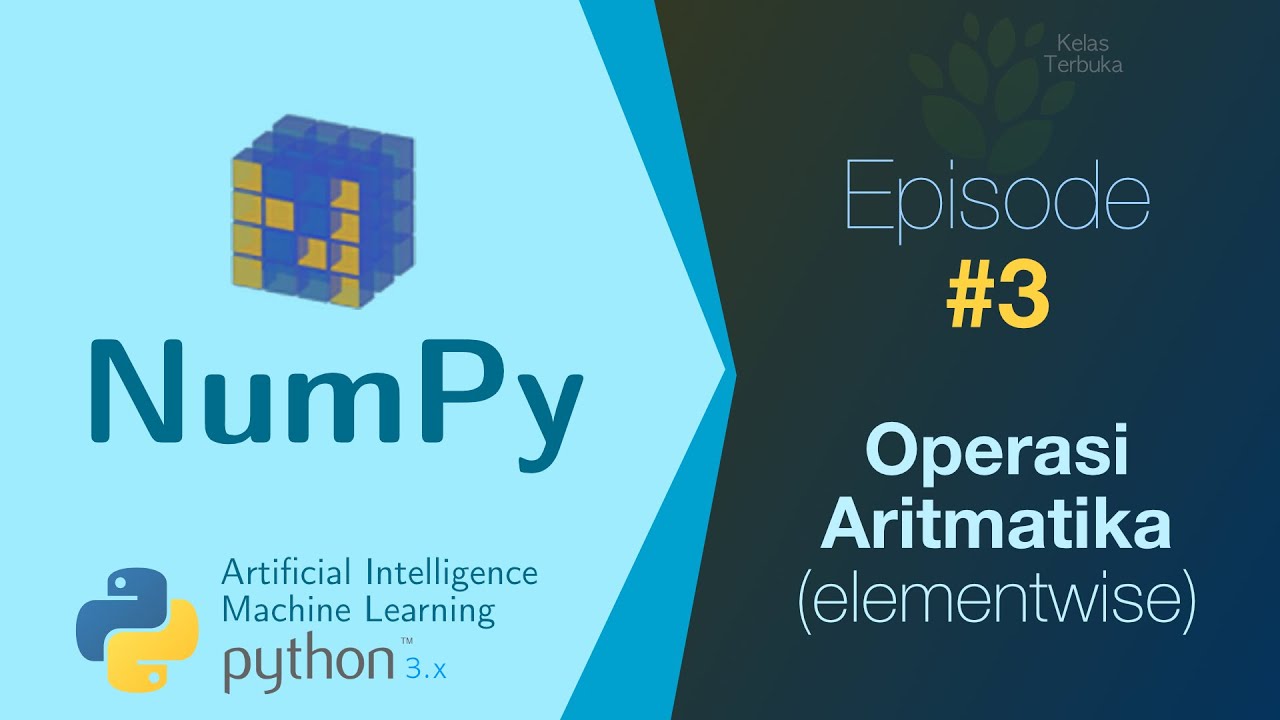 Belajar NumPy [Python Data Analisis] #03 - Operasi Aritmatika
