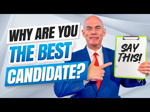 Why Are You The Best Candidate For This Job? (The BEST ANSWER to this TOUGH Interview Question!)
