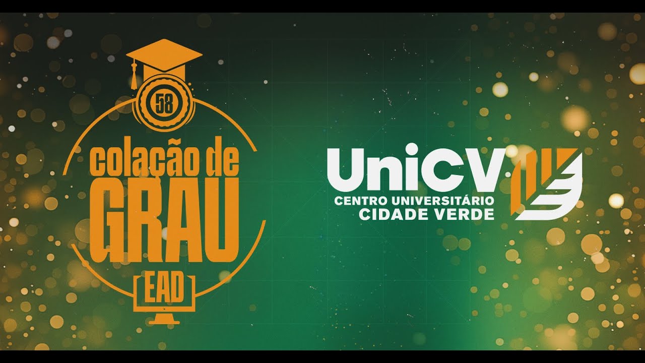 58ª COLAÇÃO DE GRAU EAD | UniCV