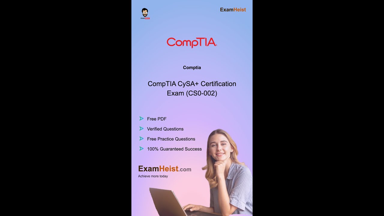 CySA+ CS0-002 Pass! 🚀 FREE PDF & Practice Test Guide!