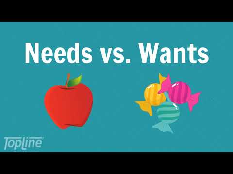Needs vs. Wants