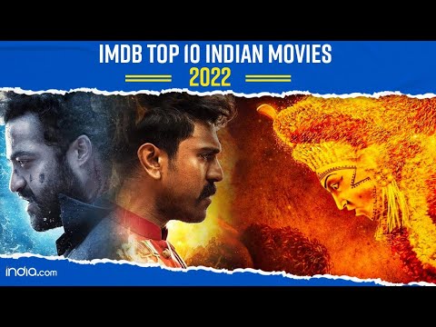 Top 10 Indian Movies Of 2022 According To IMDb? Watch Video | IMDb Top Indian Movies 2022
