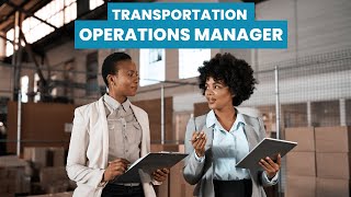 What is the role of a Transportation Operations Manager