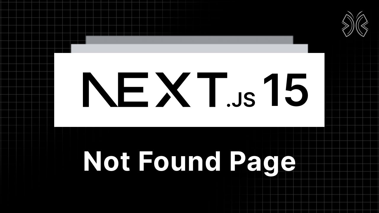 Next.js 15 Tutorial - 10 - Not Found Page