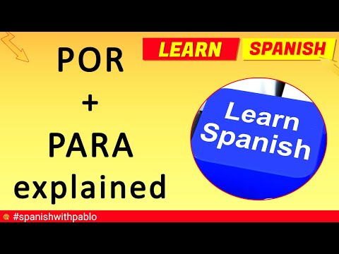 Spanish lesson: POR and PARA - The uses of the Spanish prepositions.Learn Spanish with Pablo.