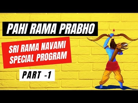 Sri Rama Navami Special – PAHI RAMA PRABHO – Part – 1 | Learn Carnatic ...